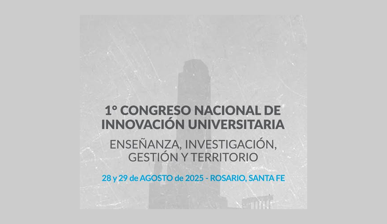Se realizará el Primer Congreso Nacional de Innovación Universitaria ...